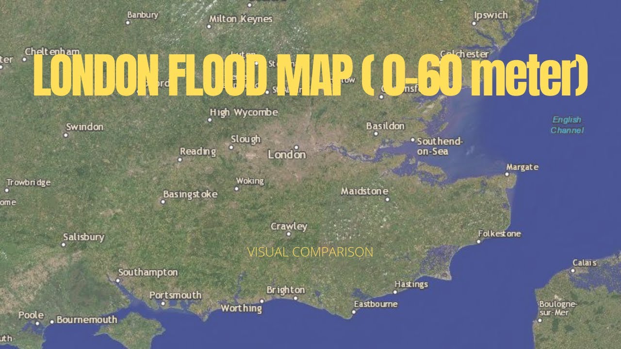 London Flood Map | London Sea level rise map (0 - 60 meters) # ...