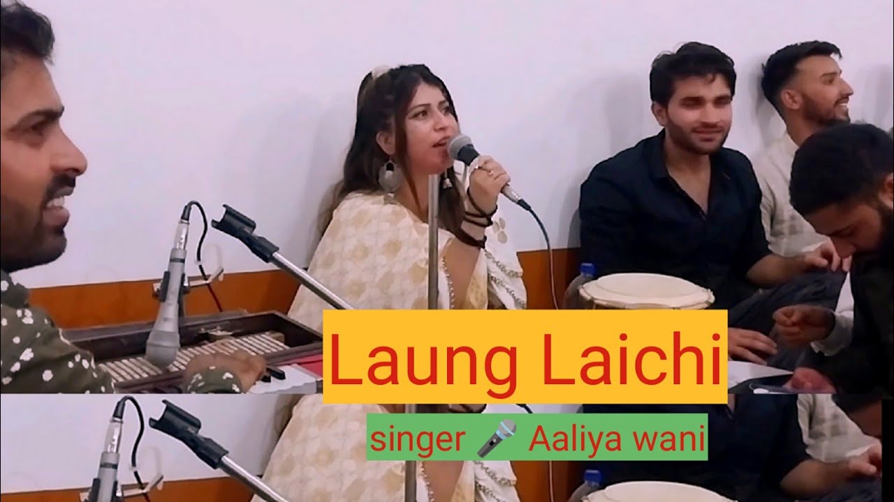 Laung Laichi II Singing II Punjabi song Mannat Noor II Aaliya wani II Anees Bhadarwahi - YouTube