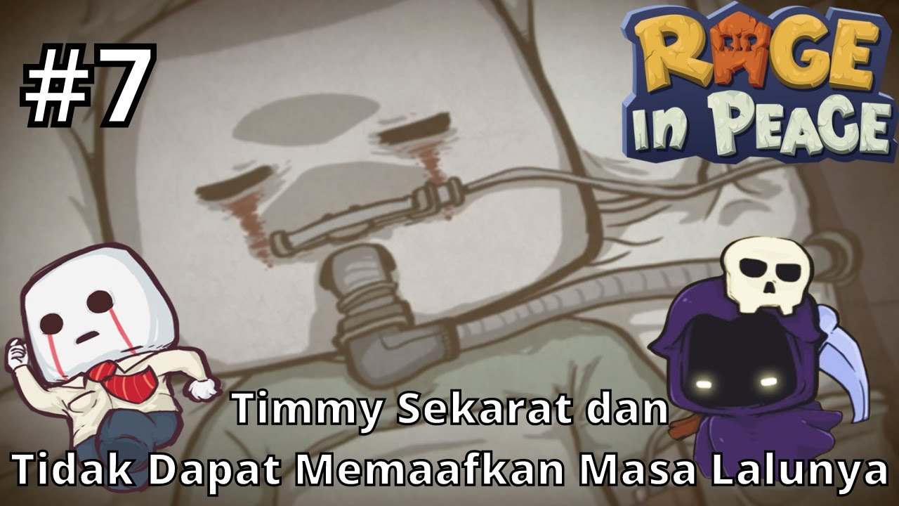 Titik Paling Rendah Hidup Timmy - Rage In Peace Part 7 Indonesia ...