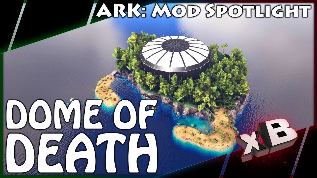 DOME OF DEATH! :: Mod Spotlight :: ARK: Survival Evolved - YouTube