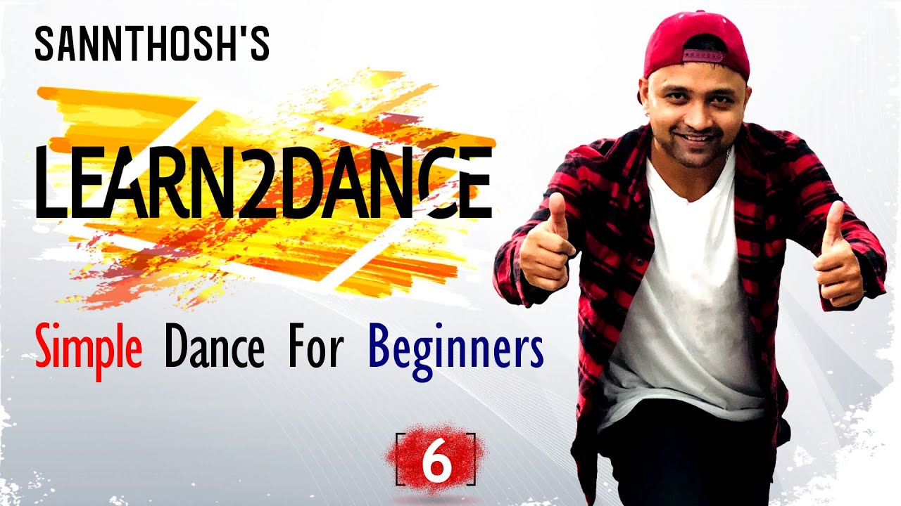 Learn2Dance - 6 | Simple Dance Moves For Beginners | Step By Step Dance ...
