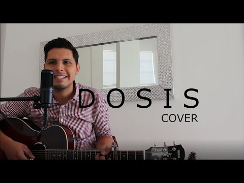 DOSIS Dvicio, Reik, ChocQuibTown - COVER Jose Figuera - YouTube