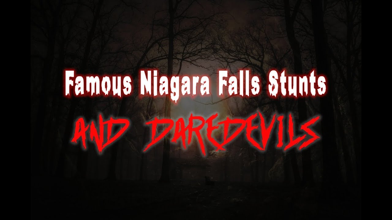 Famous Niagara Falls Stunts and Daredevils - YouTube
