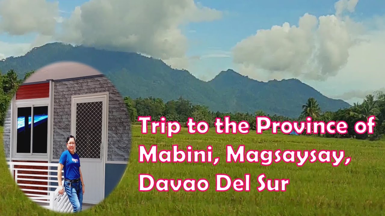 Visiting the Province of Mabini, Magsaysay, Davao del Sur - YouTube