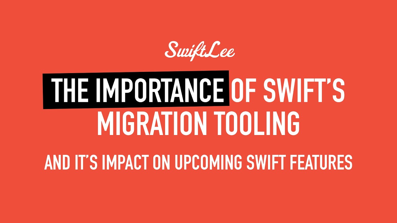 Swift 6 Migration Tooling Explained: How Upcoming Features Will Change ...