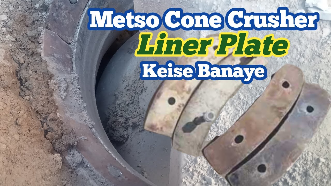 Liner plate Metso gp 220 Cone Crusher - YouTube