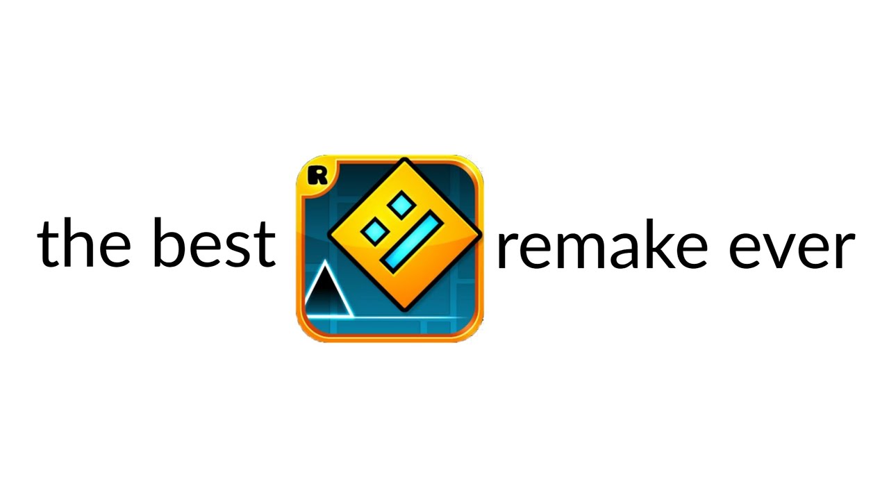 The best geometry dash remake ever!!! - YouTube