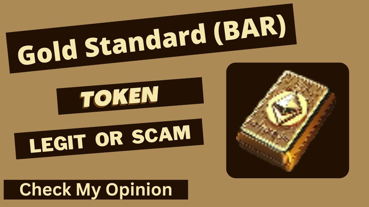 Gold Standard (BAR) Token is a Legit or Scam | Is BAR token Legit or ...