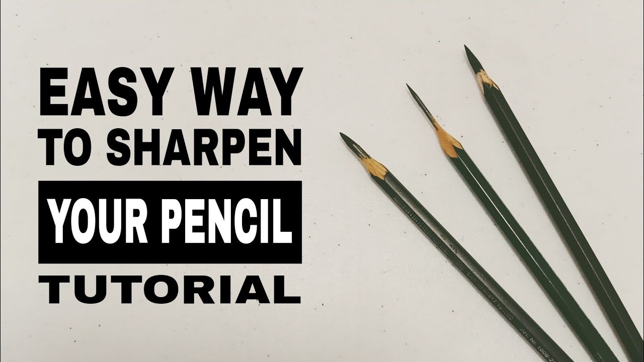 How To Sharpen Your Pencil For Drawing | No Break Lead - YouTube