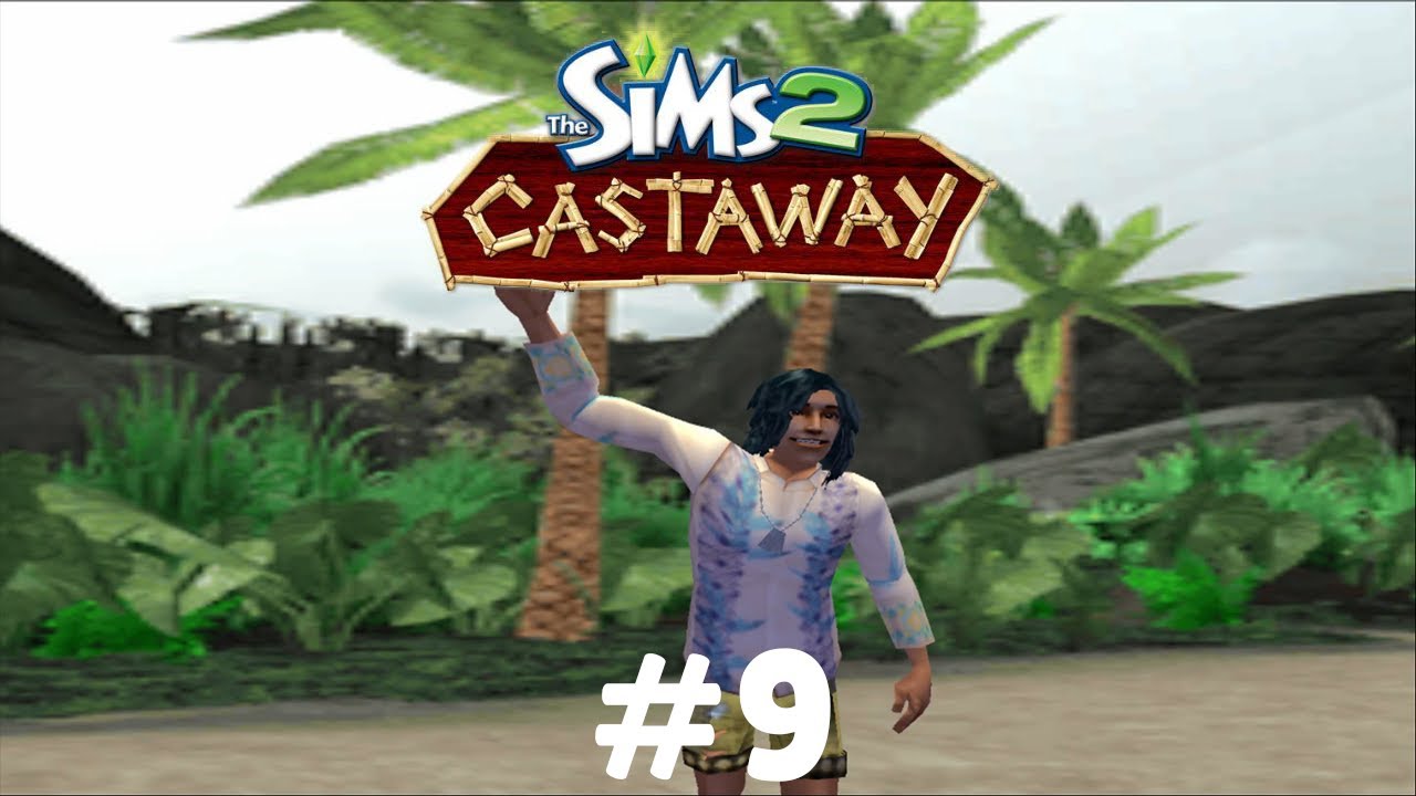 The Sims 2 Castaway Playstation 2 Walkthrough Part 9 - ALTERNATIVE ...