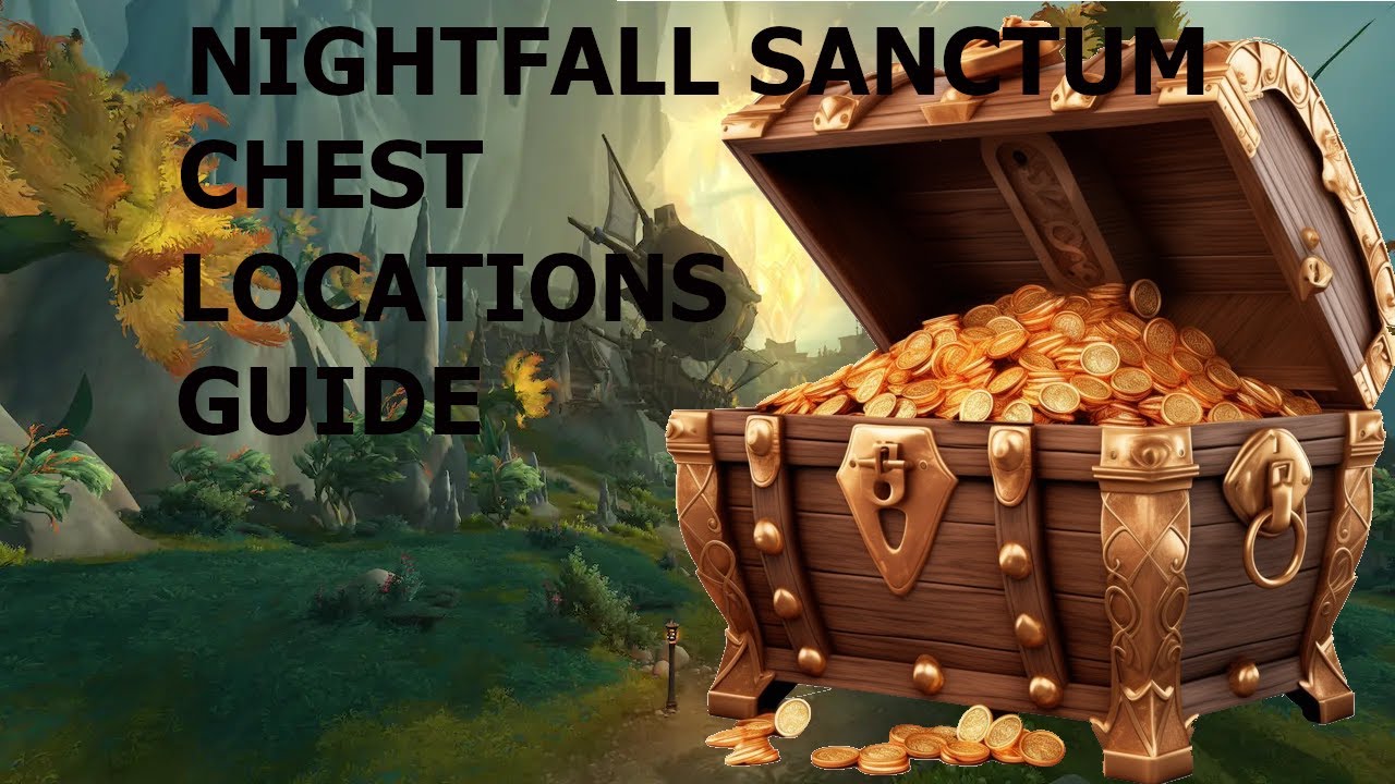 All chest locations in the nightfall sanctum | WOW [GUIDE] - YouTube