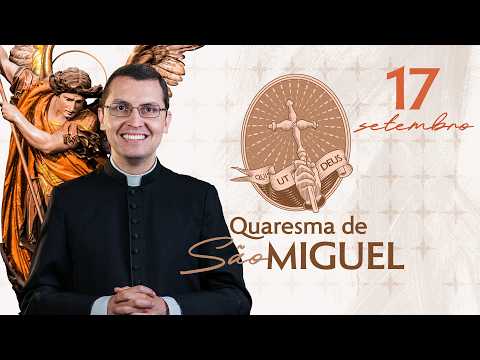 Quaresma de São Miguel - 17/09/2026