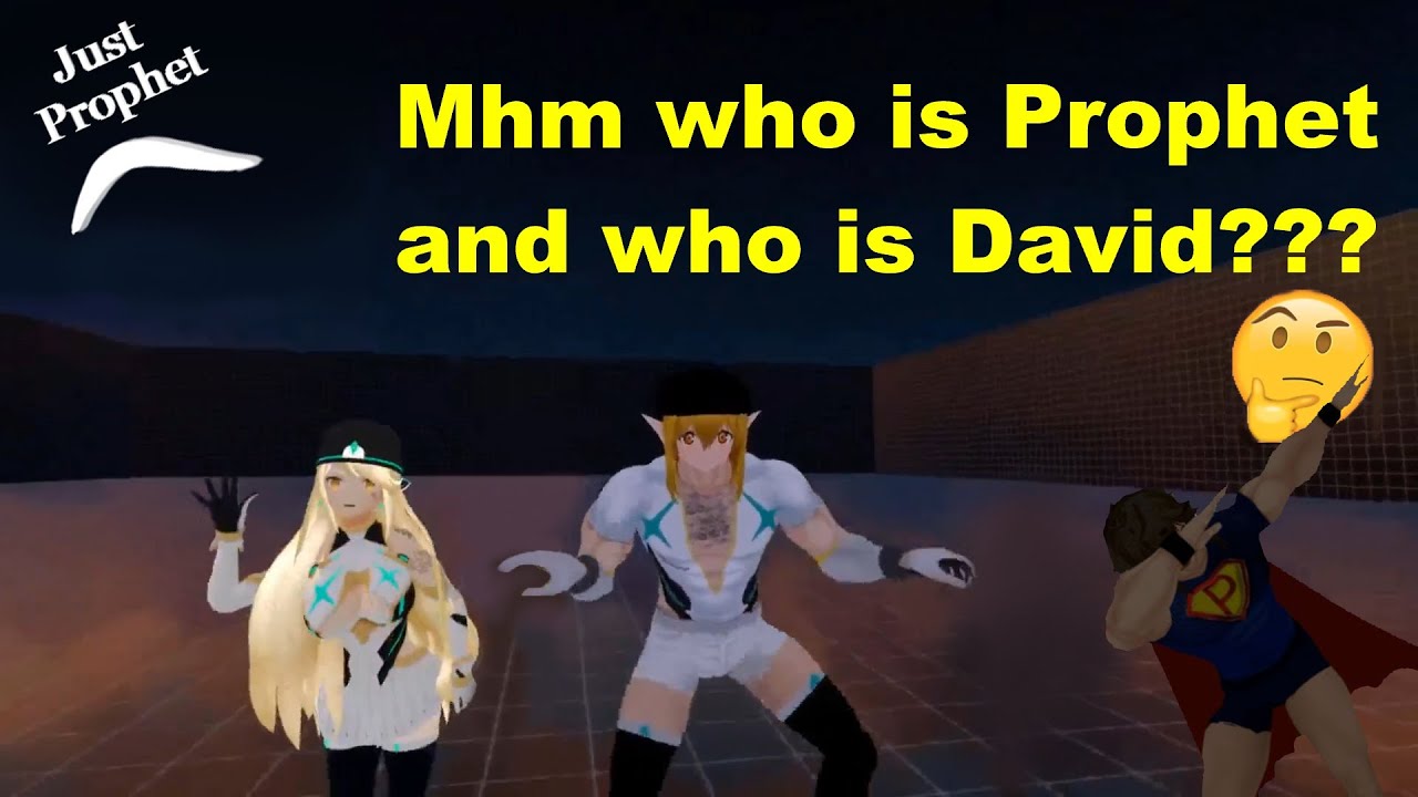 NoLogicDavid and Prophet699 are siblings?? :O VRChat - YouTube