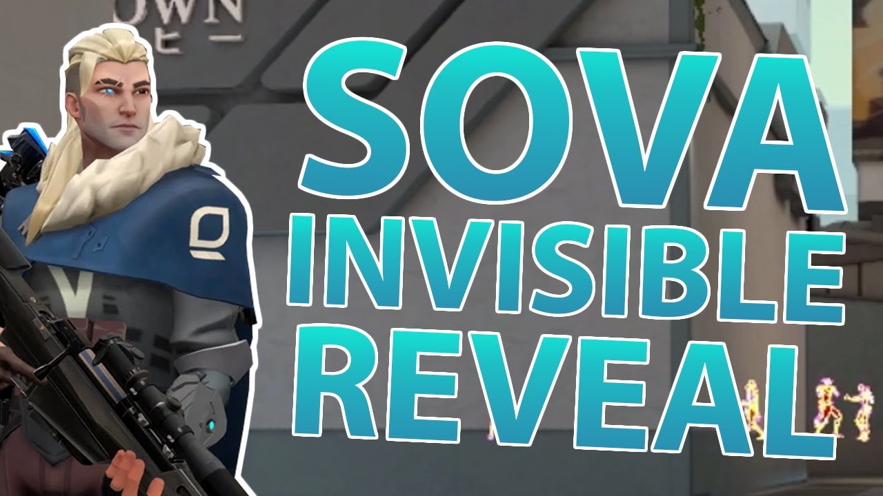 OP INVISIBLE SOVA SPLIT REVEAL - VALORANT Guide - YouTube