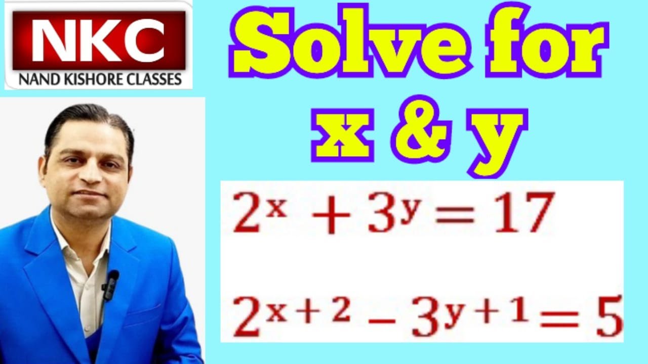 What Is The Value Of X And Y For 2 x 3 y 17 2 x 2 3 y 1