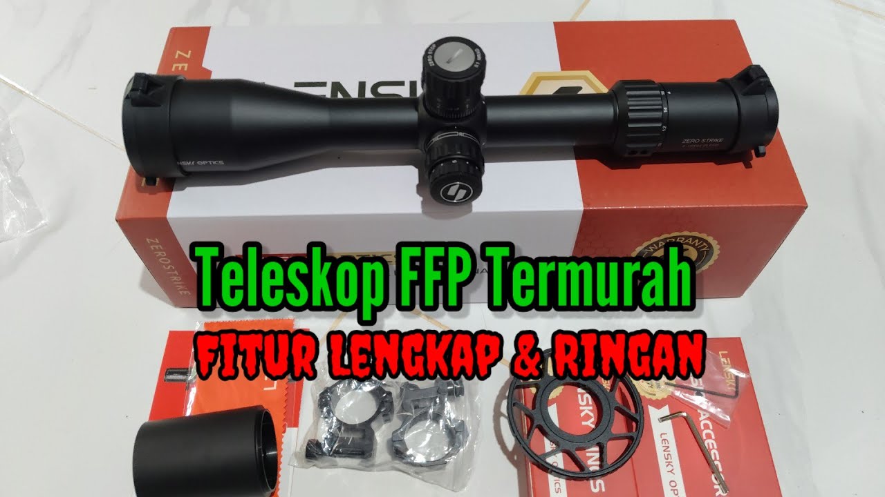 Lensky Optik 4-16*44 IR FFP Termurah & Terbaik. Ringan - YouTube
