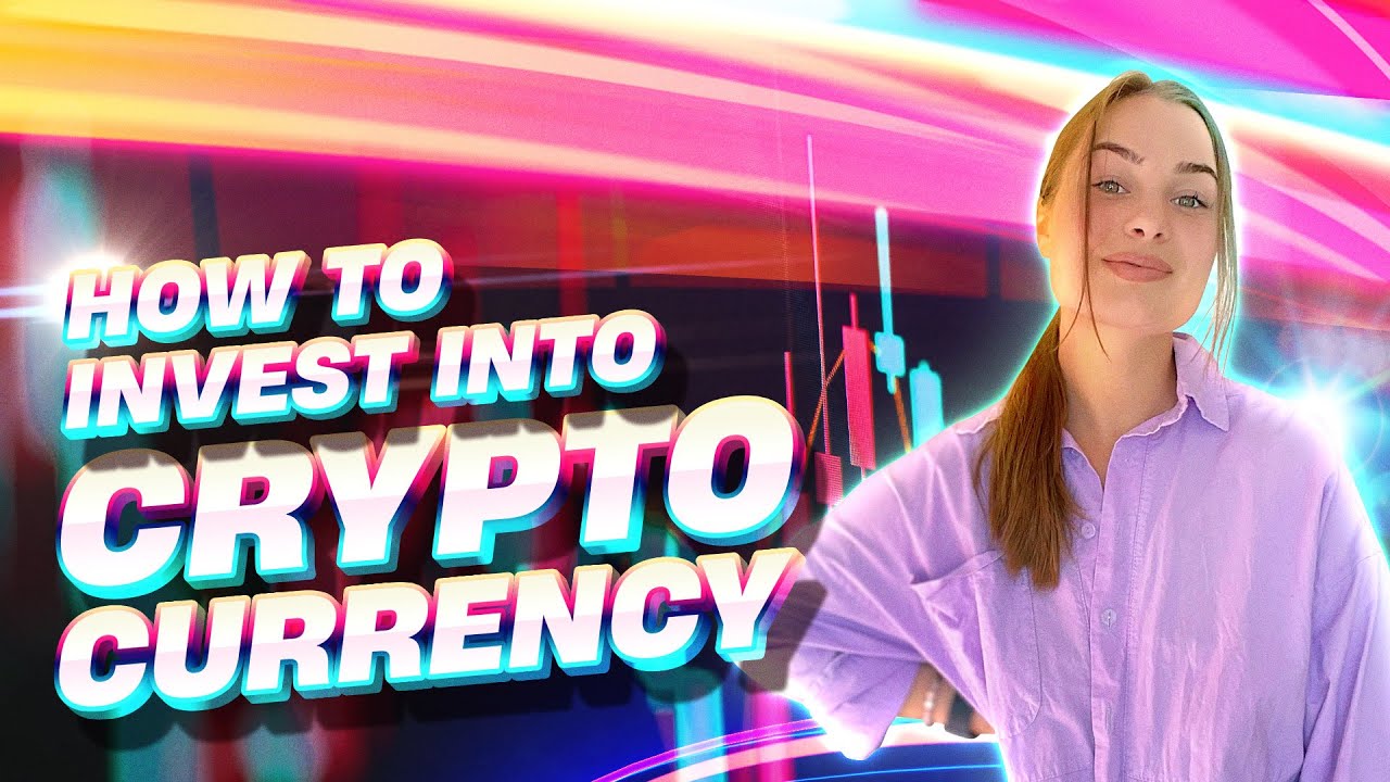 How to invest into cryptocurrency? | Invest into cryptocurrency - YouTube