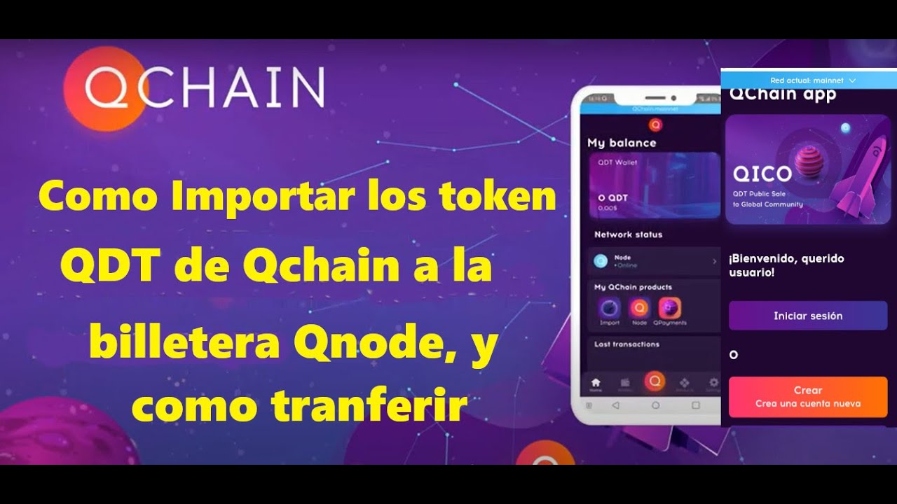 Como Importar los TOKEN QDT de Qchain a Qnode Billetera y como ...