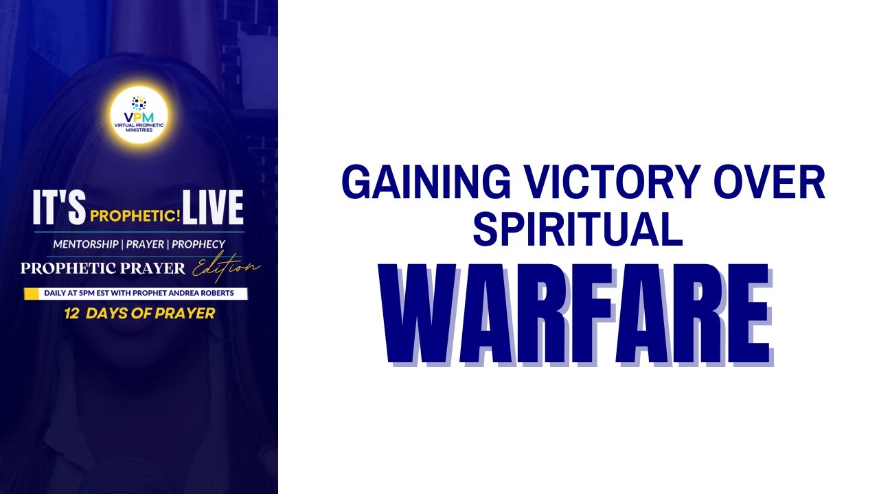 Gaining Victory Over Spiritual Warfare - YouTube