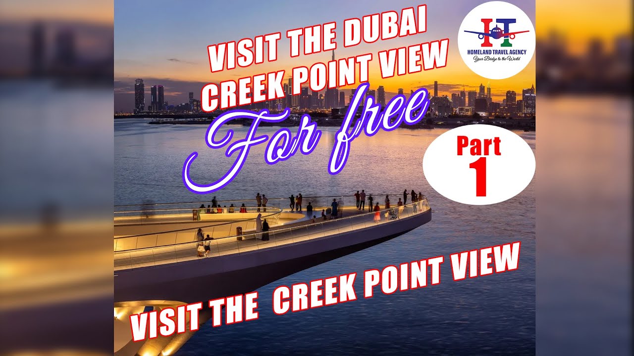 THE DUBAI CREEK PIONT VIEW visit for free - YouTube
