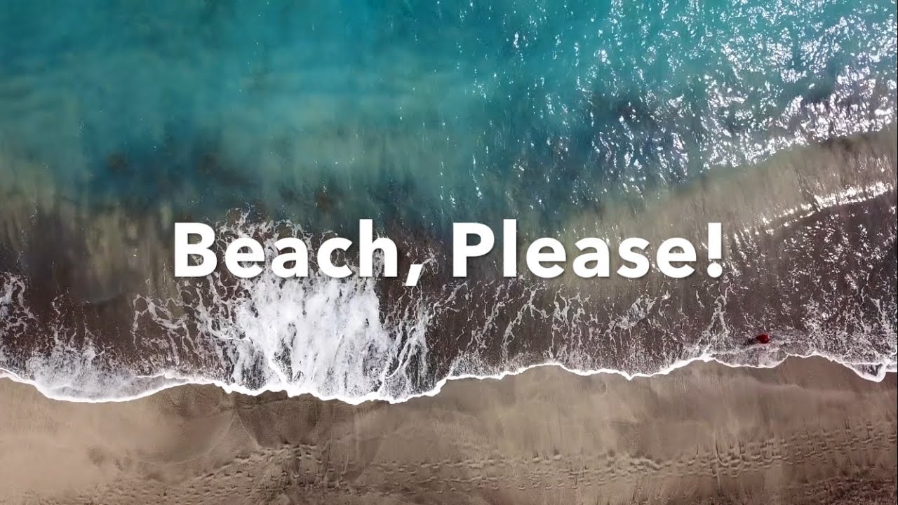 Beach, Please! (Official)[HD] Avail on all streaming platforms - YouTube