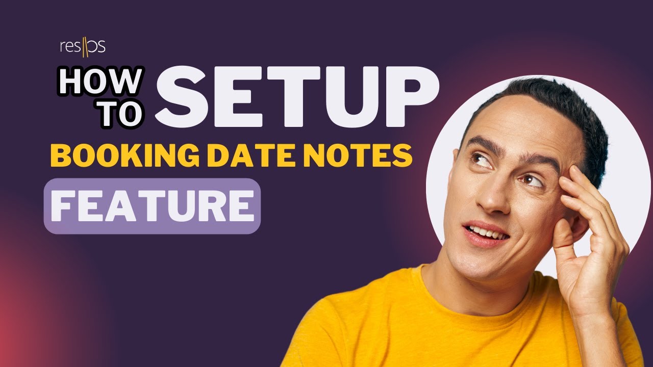 How to set up restaurant booking date notes? - YouTube