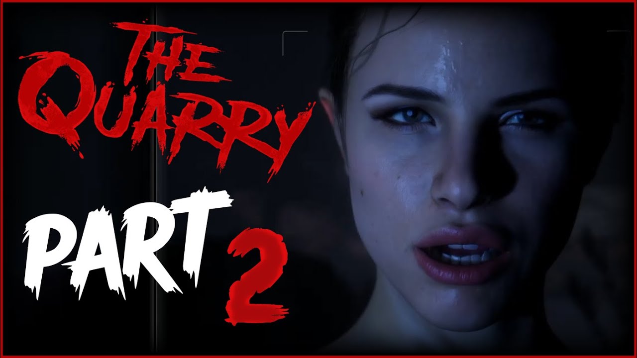 The Quarry Walkthrough Part 2 (PS5) with Commentary - YouTube