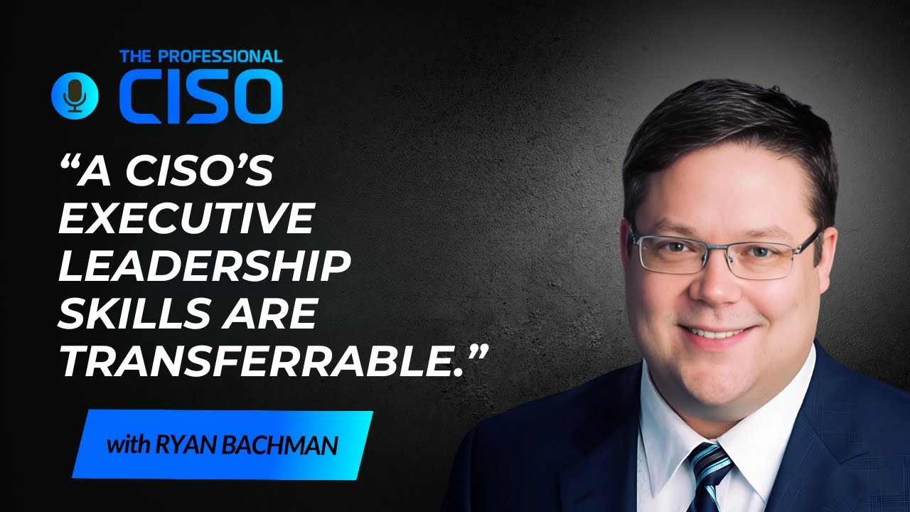 Evolving Leadership Navigating the Future of Cybersecurity with Ryan ...