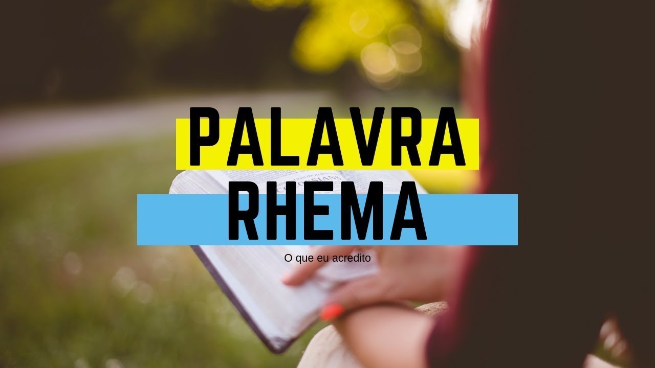Palavra rhema - O novo de Deus (part01) - SEXTA FEIRA - YouTube