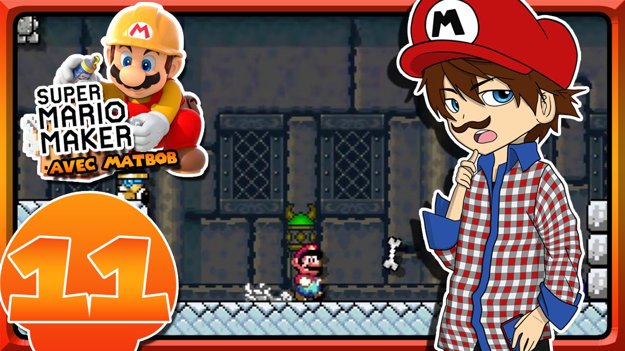[Let's Play FR] Super Mario Maker - Épisode 11 - YouTube