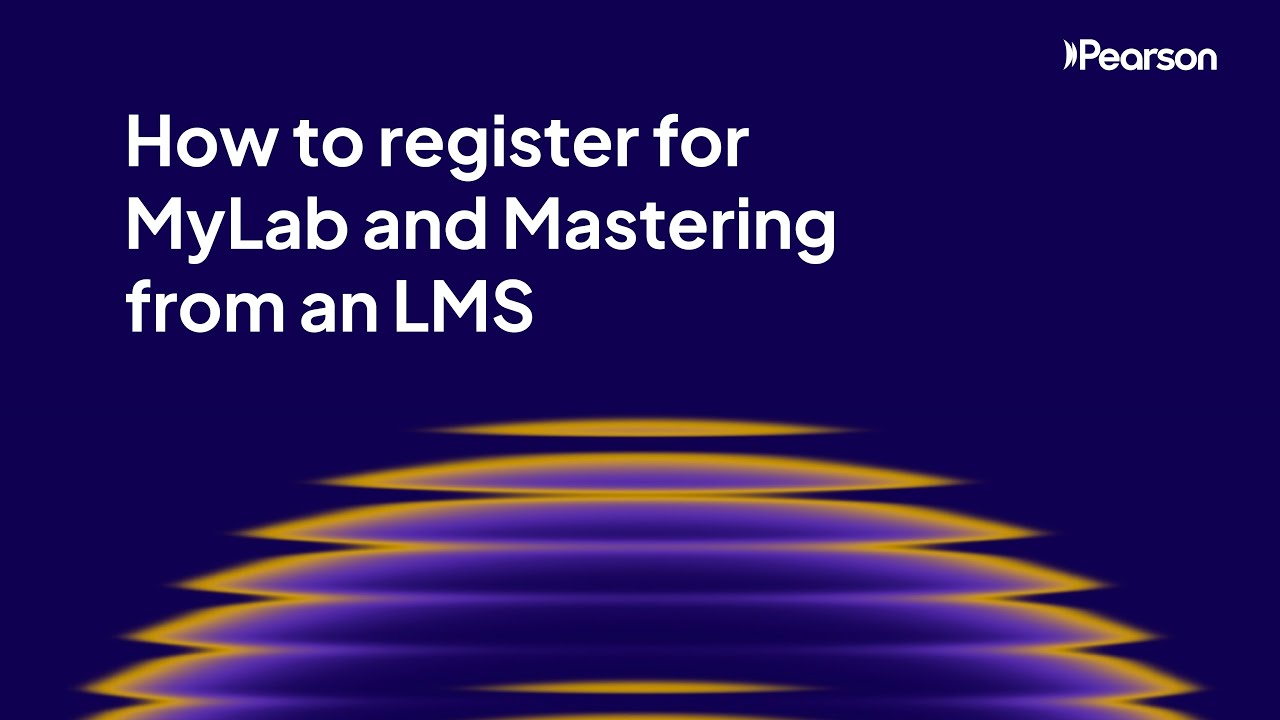 How to register for MyLab and Mastering from an LMS - YouTube
