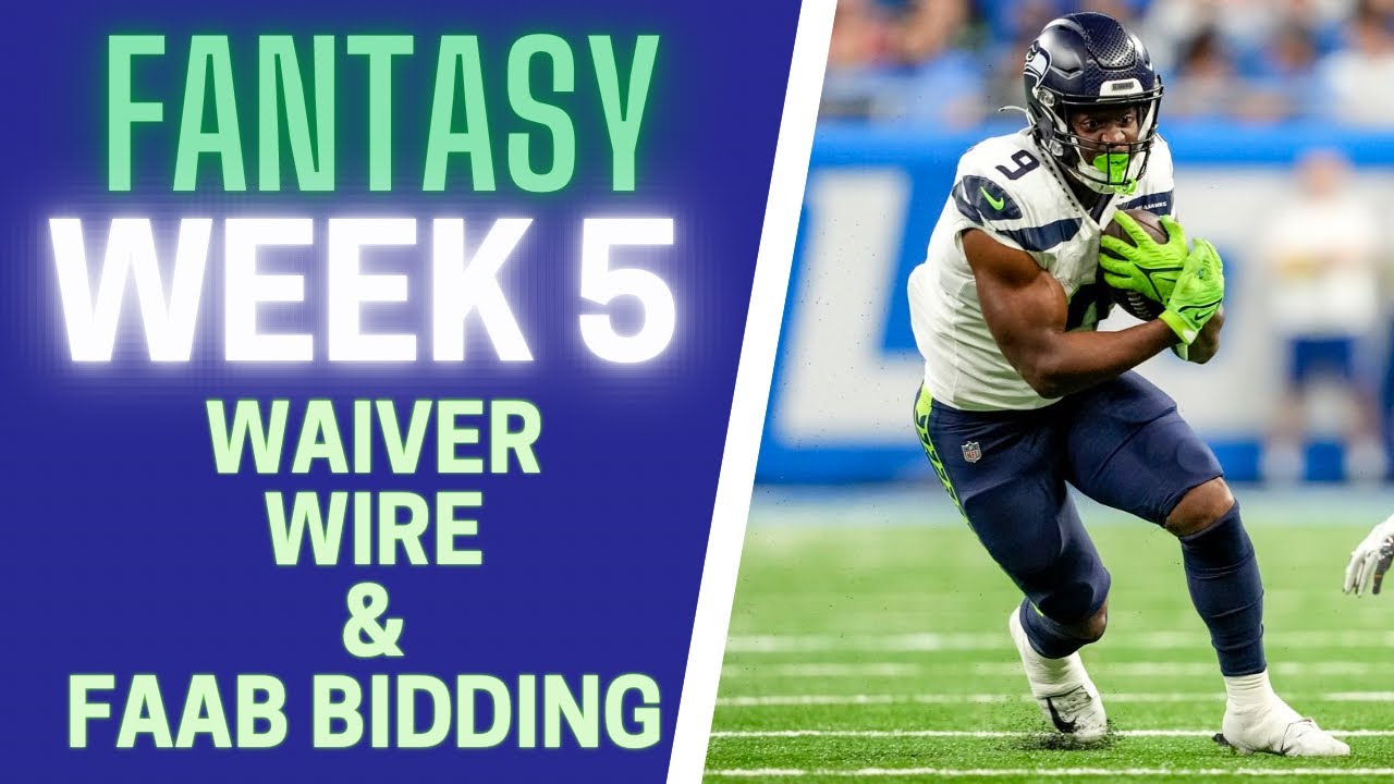 Week 6 Waiver Wire for Fantasy Football & How much FAAB do we spend on ...