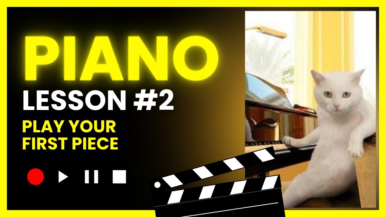Piano Lesson #2 - Learn Your First Piece Through Imitation - YouTube
