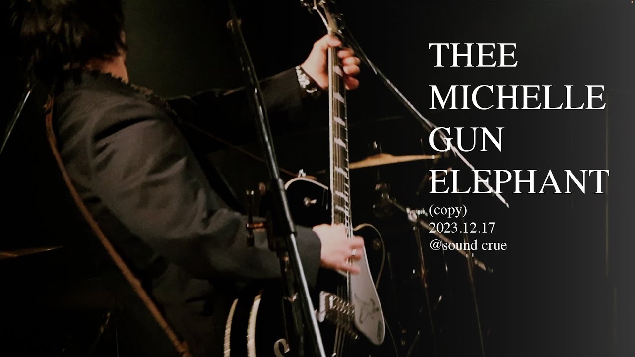 THEE MICHELLE GUN ELEPHANT copy sound crue - YouTube
