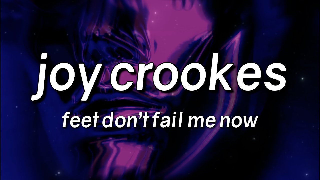 Joy Crookes - Feet Don't Fail Me Now (Lyrics) - YouTube