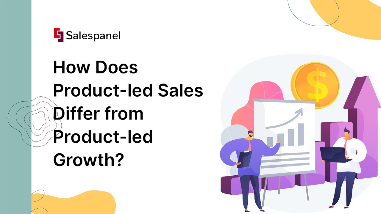 Product-led Sales vs Product-led Growth - Salespanel - YouTube