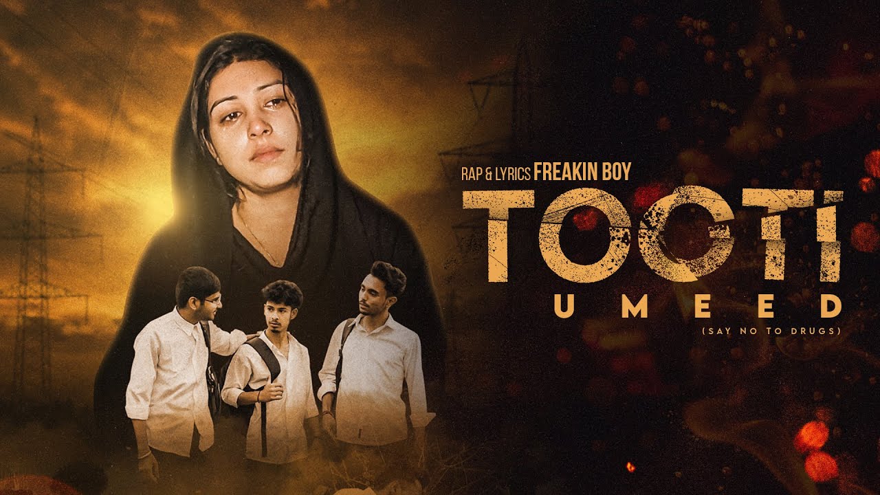 Tooti Umeed (Say No To Drugs) | Official Music Video | Ajay (Freakin ...
