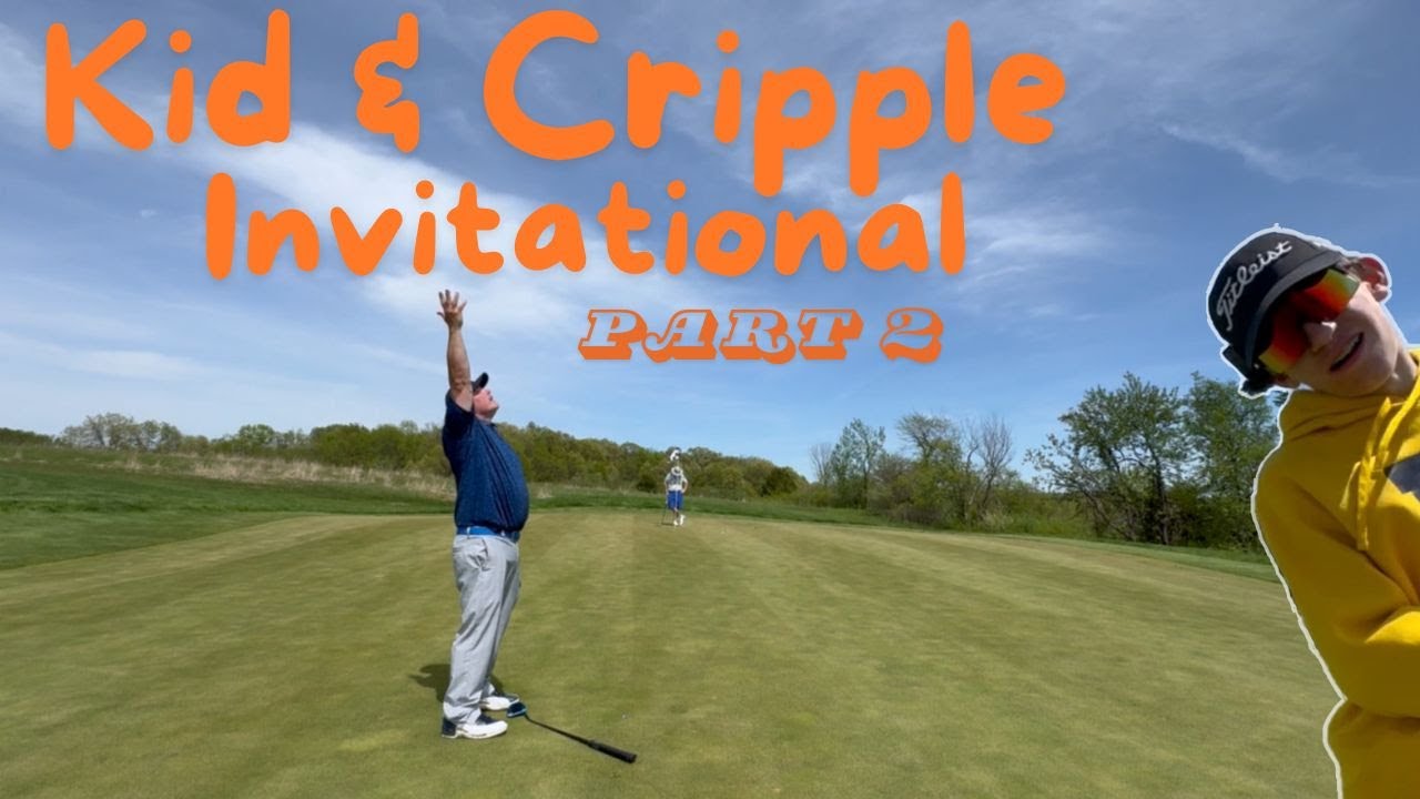 Cripple Fight Part 2 its an Invitational...I limped into this golf ...