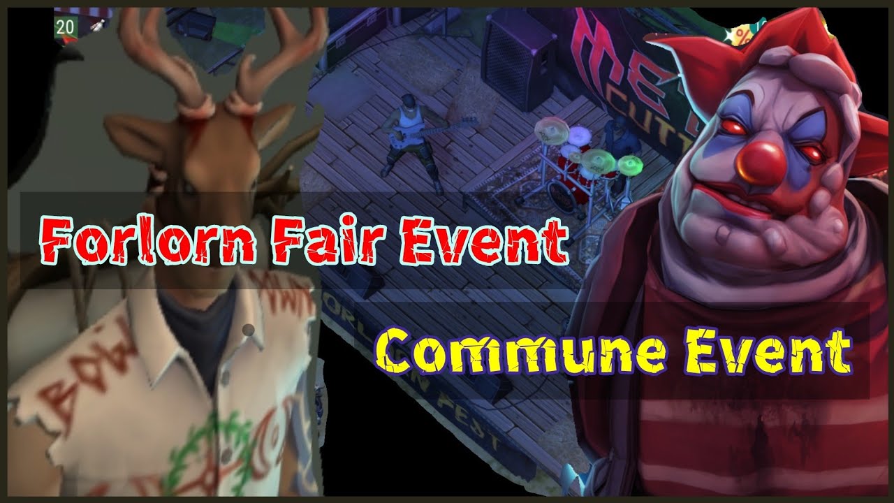 LDOE - FORLORN FAIR EVENT ! COMMUNE EVENT ! LAST DAY ON EARTH: SURVIVAL ...