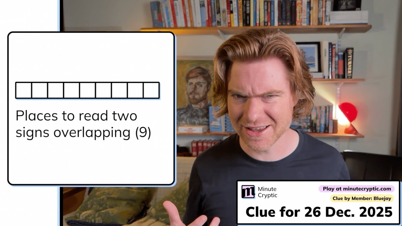 Minute Cryptic Clue 549: Places to read two signs overlapping (9) - YouTube