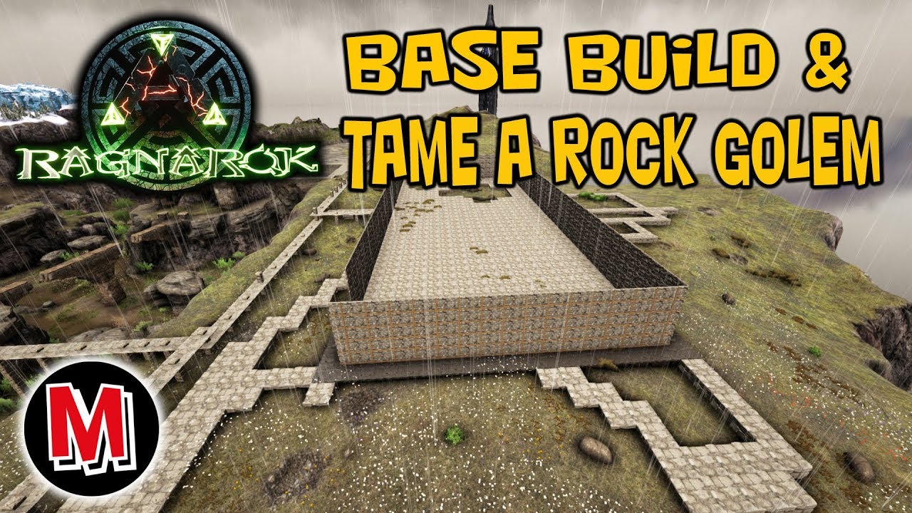 ARK Survival Evolved Base Build & Taming A Rock Golem . - YouTube