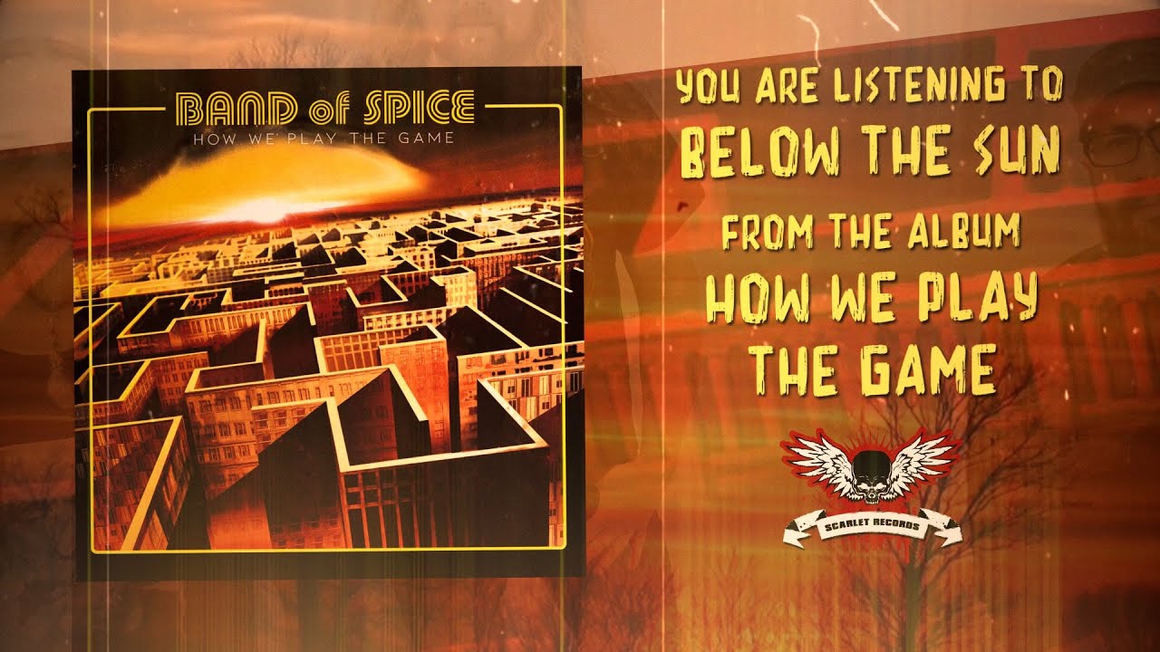 BAND OF SPICE - Below the Sun (Lyric Video) - YouTube