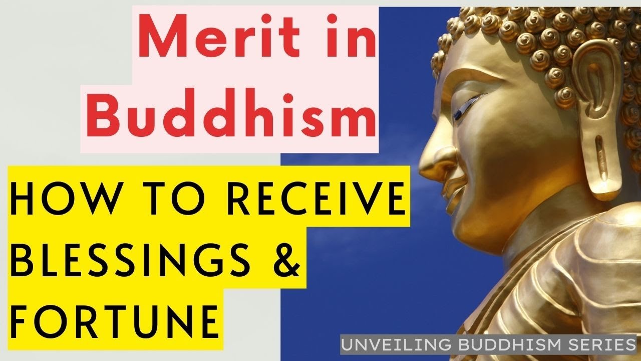 Unveiling Buddhism | Attaining Blessings and Good Fortunes Through ...