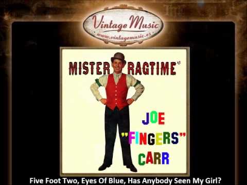 Joe Fingers Carr - Five Foot Two, Eyes Of Blue, Has Anybody Seen My ...