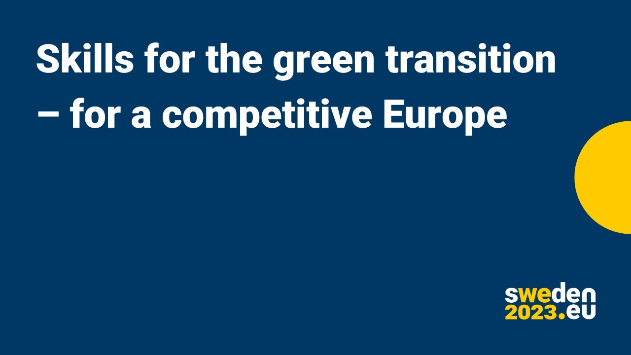 Skills for the green transition – for a competitive Europe - YouTube