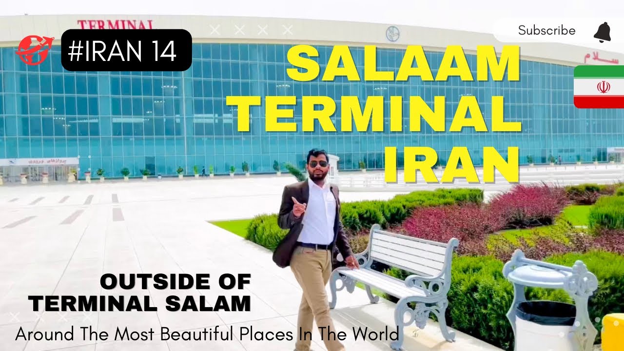 SALAAM TERMINAL K BAHAR || TEHRAN || IRAN - YouTube