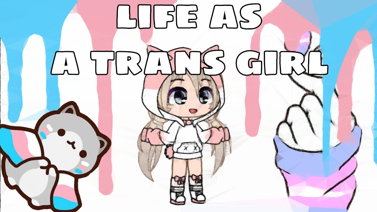 life as a trans girl part 1 || gacha mini video || skye シ︎ - YouTube