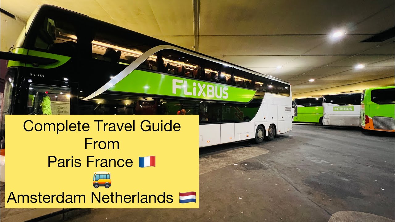 Travel To Amsterdam Netherlands 🇳🇱 From Paris France 🇫🇷 |FlixBus| # ...