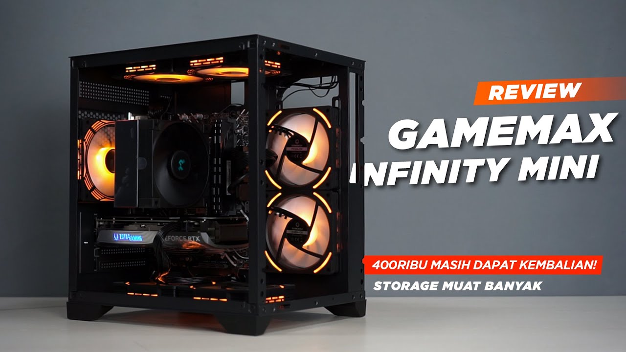 400RIBU MASIH DAPAT KEMBALIAN! | IN DEPTH TOUR & REVIEW GAMEMAX INFINITY MINI - YouTube