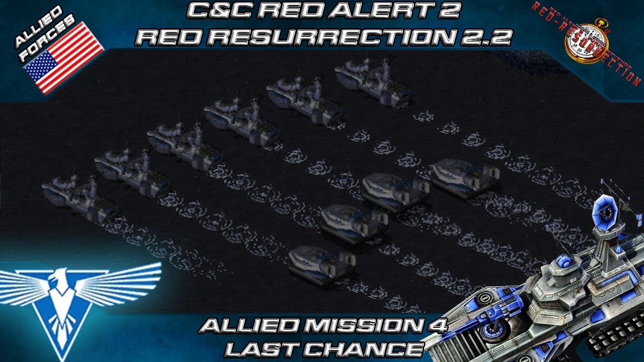C&C YR Red Resurrection 2.2 - Allied Mission 4, Last Chance [Red Alert ...